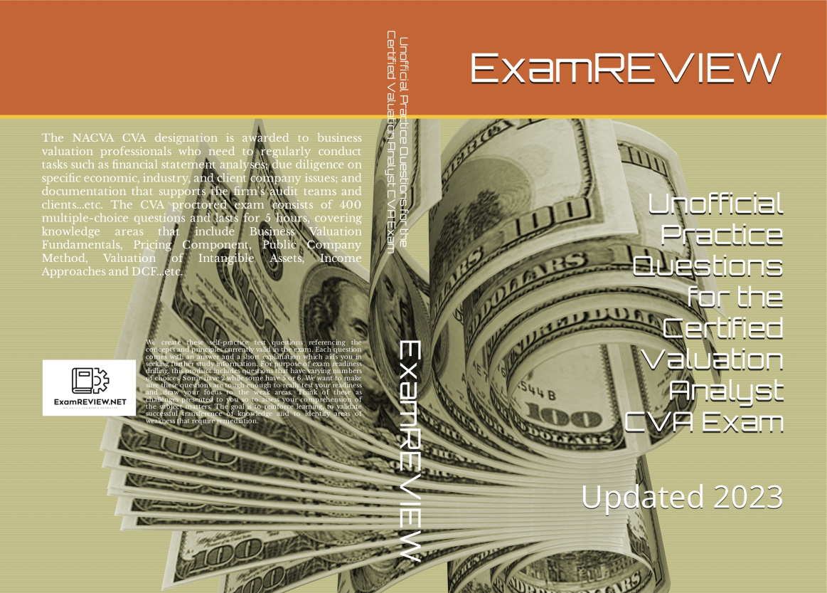 Unofficial Practice Questions for the Certified Valuation Analyst CVA ...