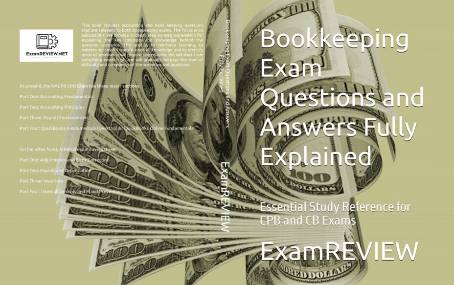 Bookkeeping Exam Questions and Answers Fully Explained – ExamREVIEW.NET